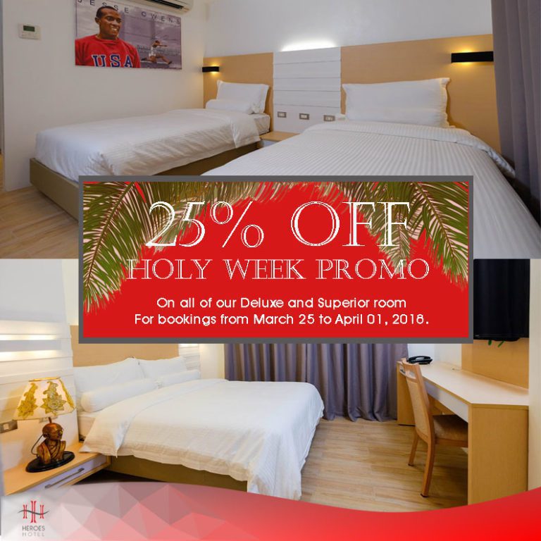 HOLY WEEK PROMO | Heroes Hotel, Manila - Official Site
